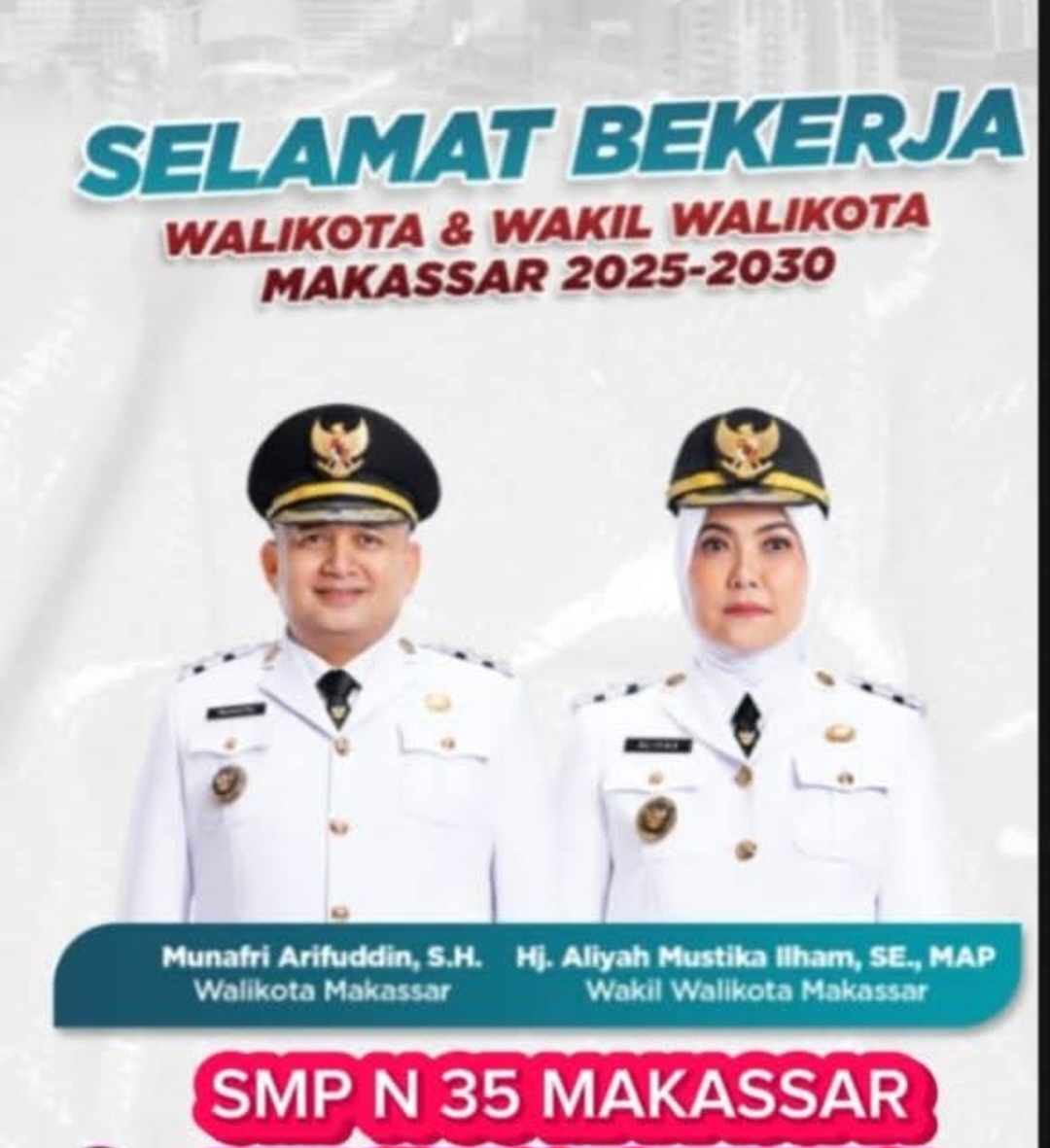 Keluarga Besar SMPN 35 Ucapkan Selamat atas Pelantikan Wali Kota dan Wakil Wali Kota Makassar ...